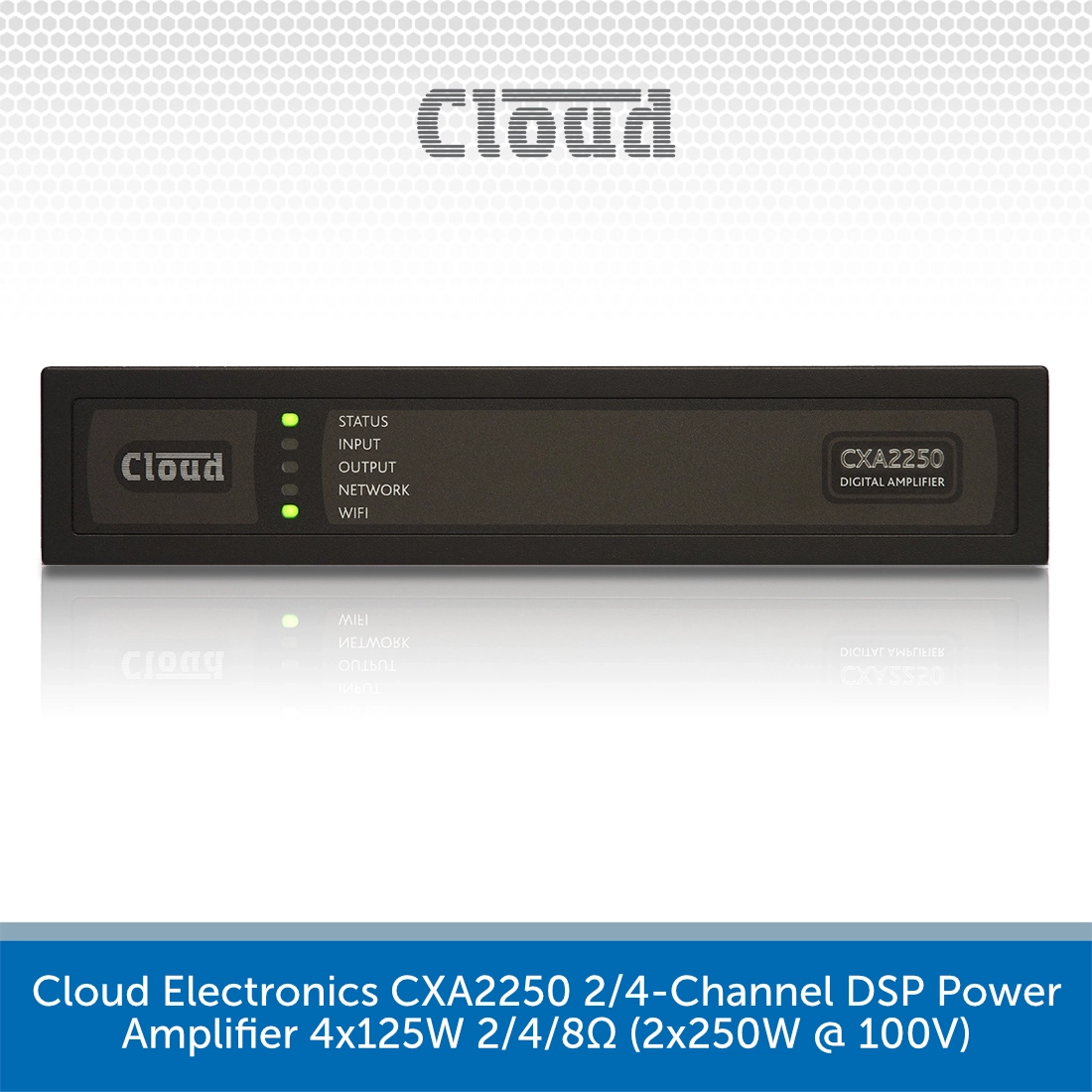 Cloud Electronics CXA2250 2/4-Channel DSP Power Amplifier | Audio Volt
