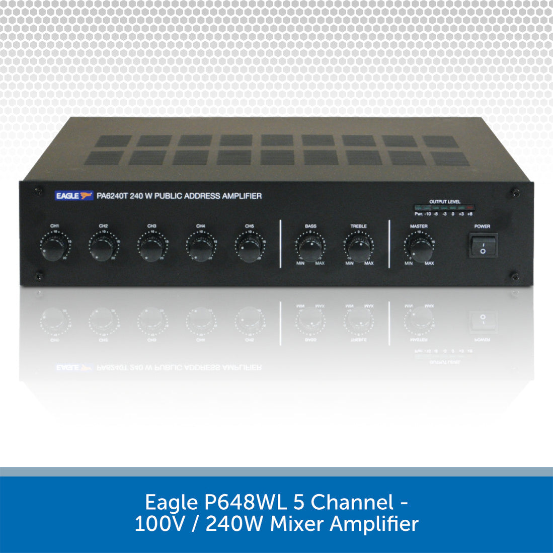 Eagle P648WL 240w 5 Input 100V Mixer Amplifier | Audio Volt